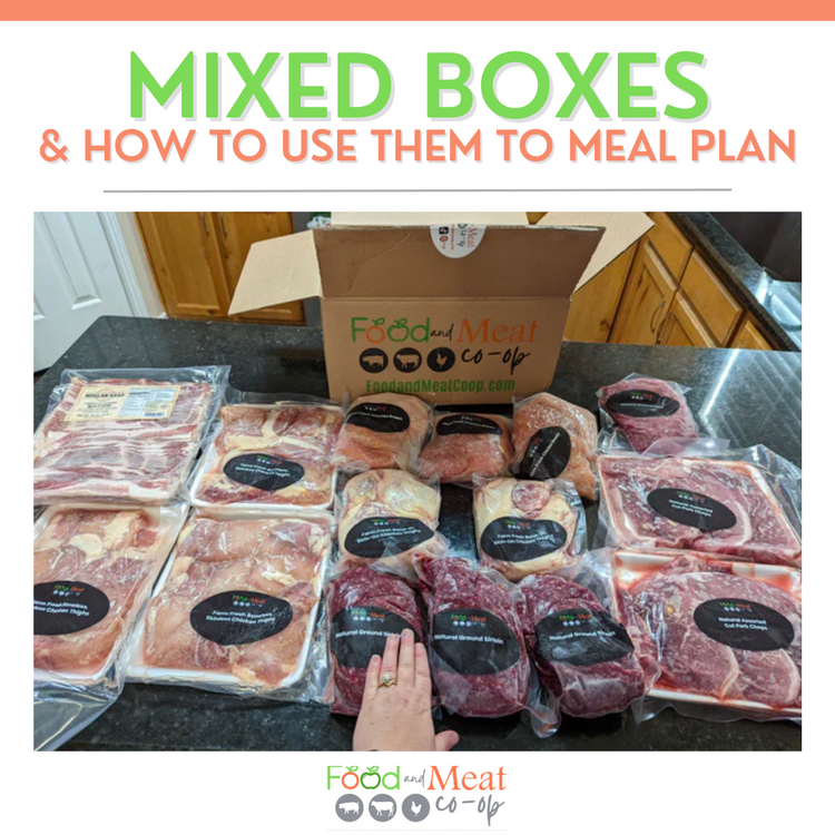 Mixed Boxes and How to Use Them to Meal Plan – Food and Meat Coop
