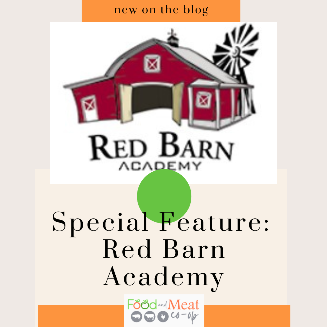 Special Feature: Red Barn Academy – Food and Meat Co-Op