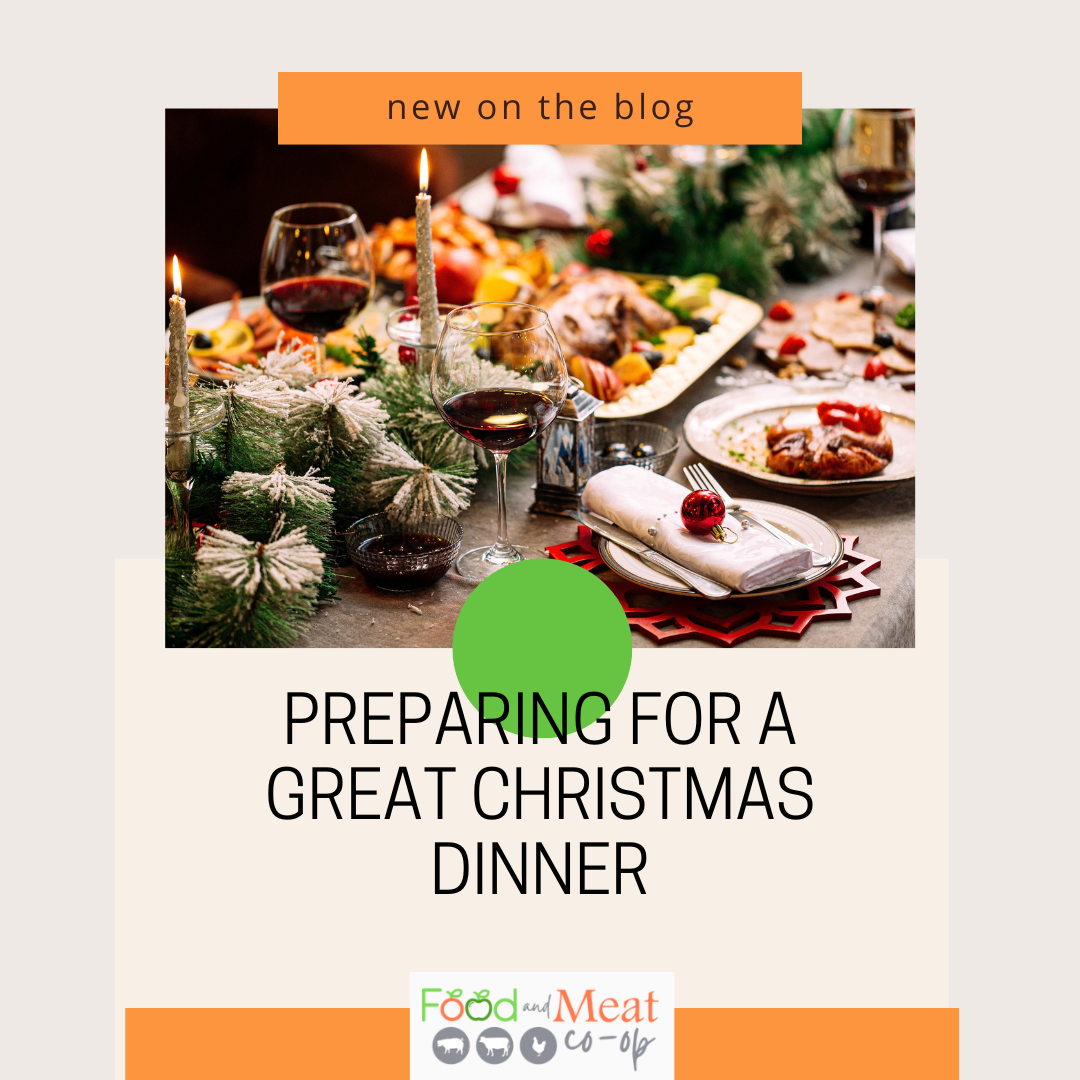 Preparing for a Great Christmas Dinner – Food and Meat Coop