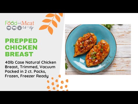 RESTOCKED: Already Prepped 40lb Case, Natural Chicken Breast – Food and ...